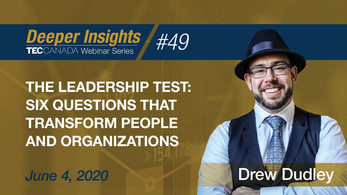 The Leadership Test: Six Questions that Transform People and ...