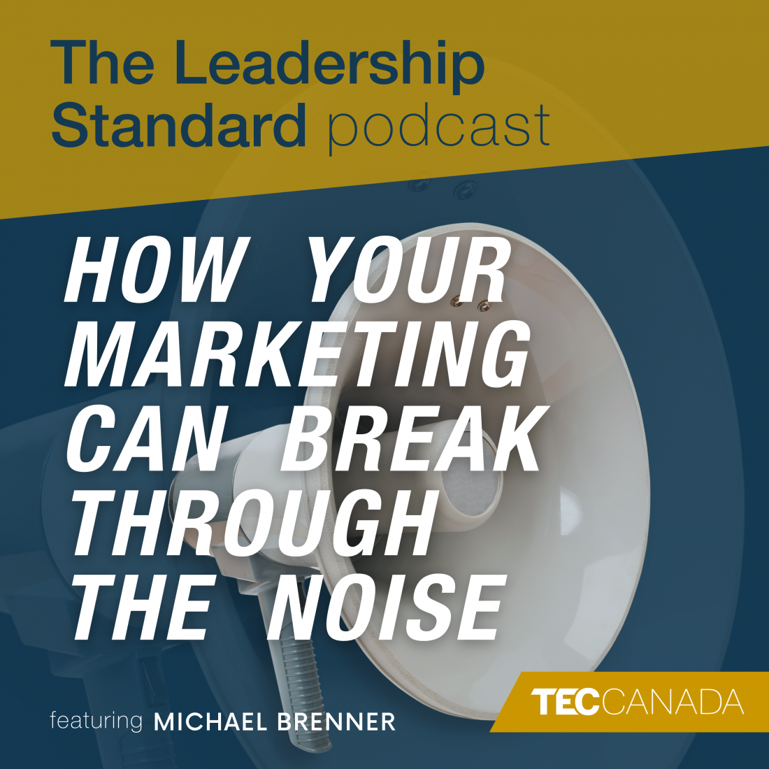 How Can Marketing Break Through the Noise? Hear From Michael Brenner