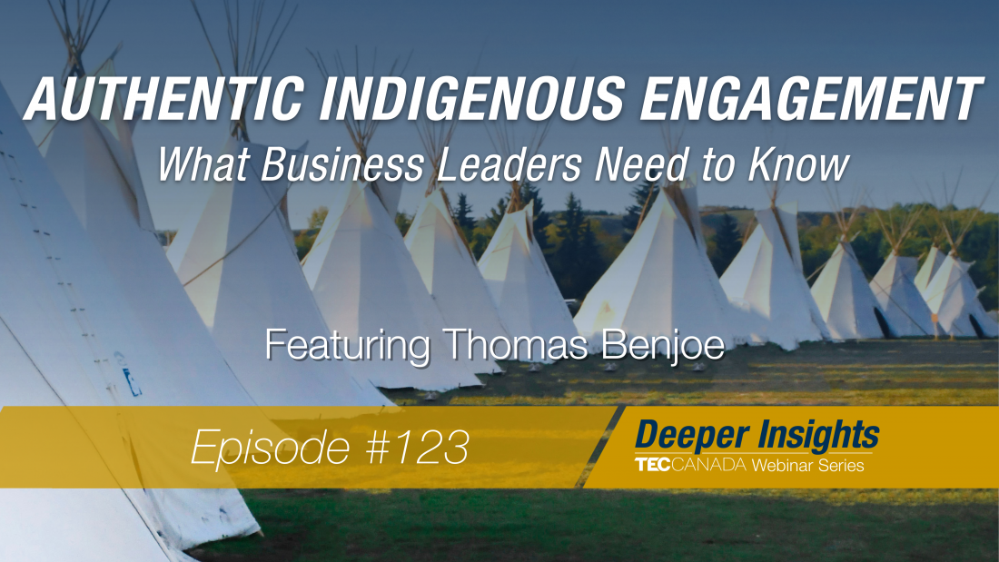 Authentic Indigenous Engagement: What Business Leaders Need to Know