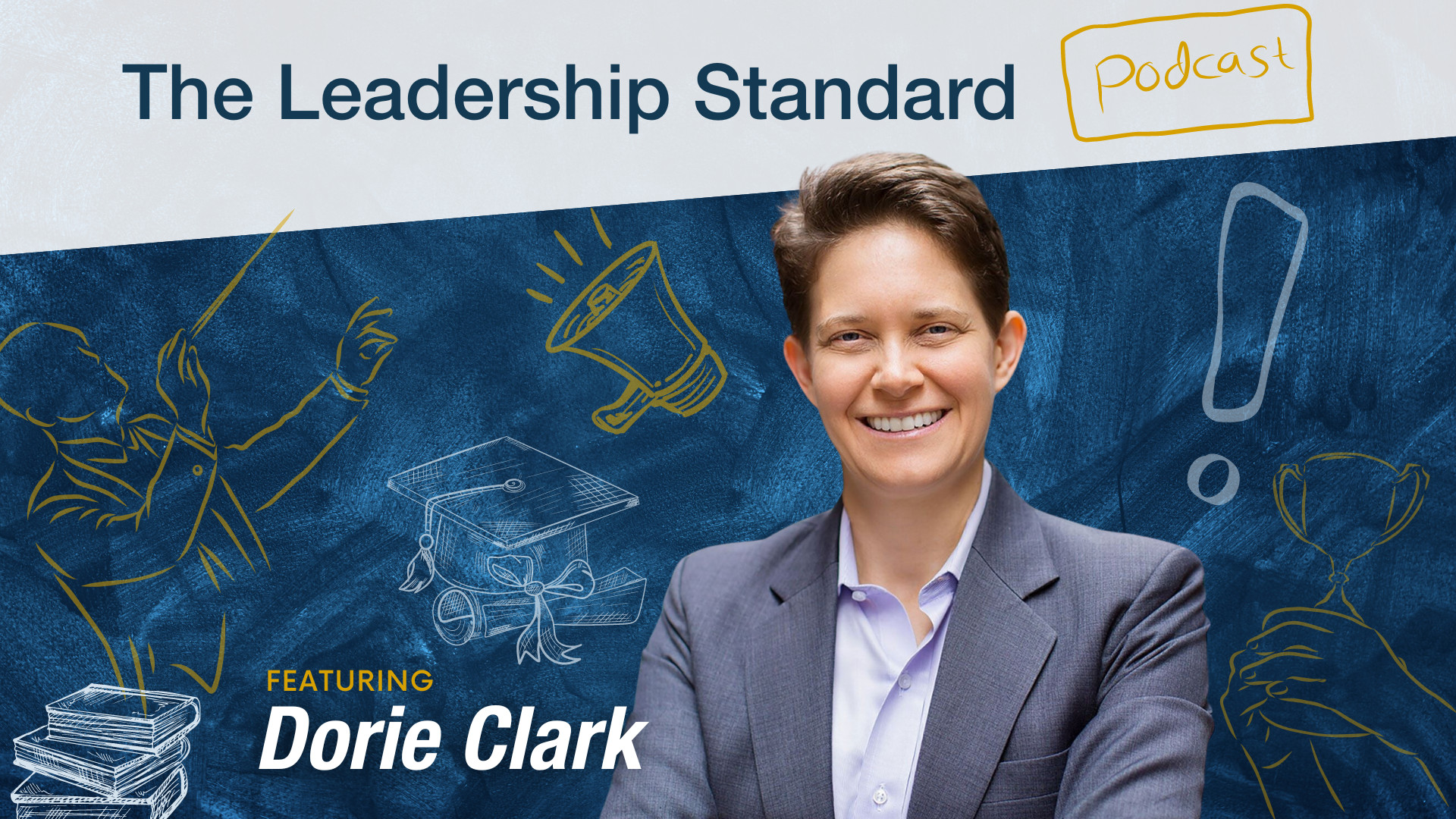 Dorie Clark | How to Stand Out & Build a Following